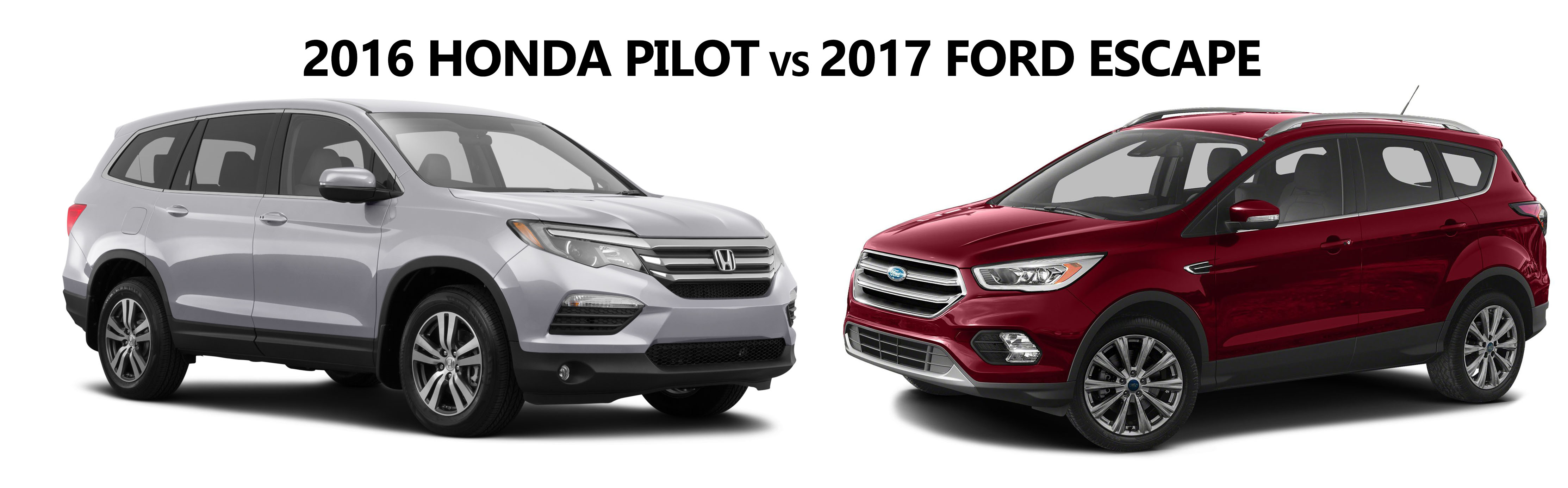 2016 Honda Pilot vs. 2017 Ford Escape - Brannon Honda